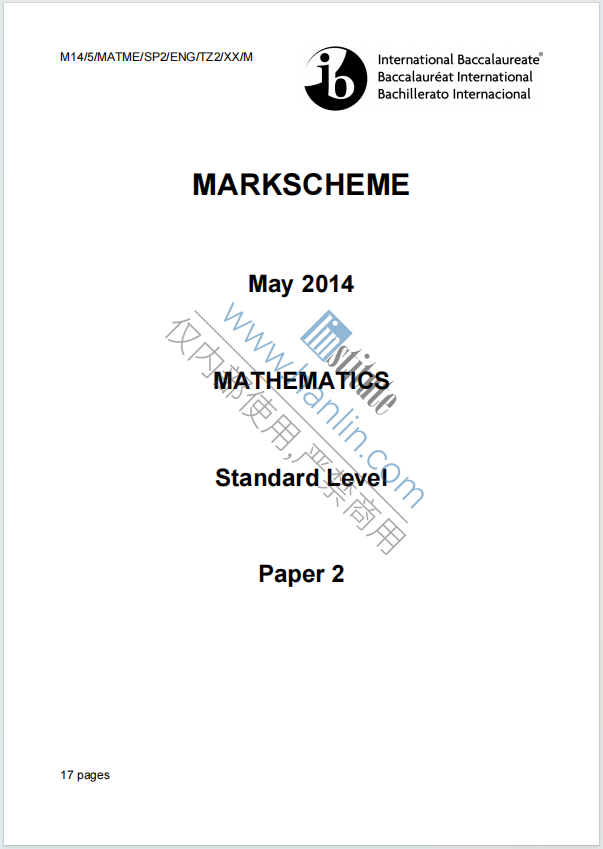 IB数学2014年真题评分标准下载《IB Mathematics Standard Level Paper 2 Markscheme May ...